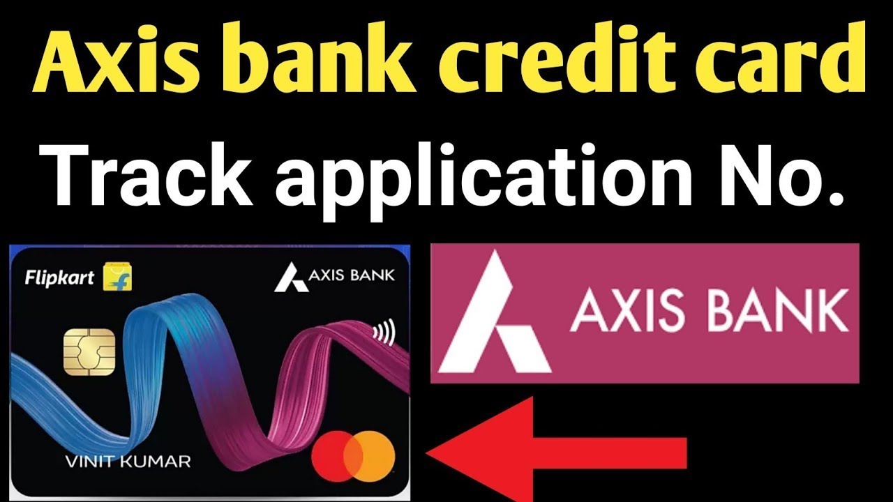 axis bank credit card status axis bank credit card status kaise check ...