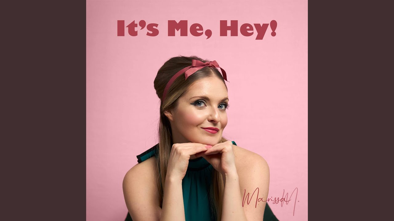 It's Me, Hey! - YouTube