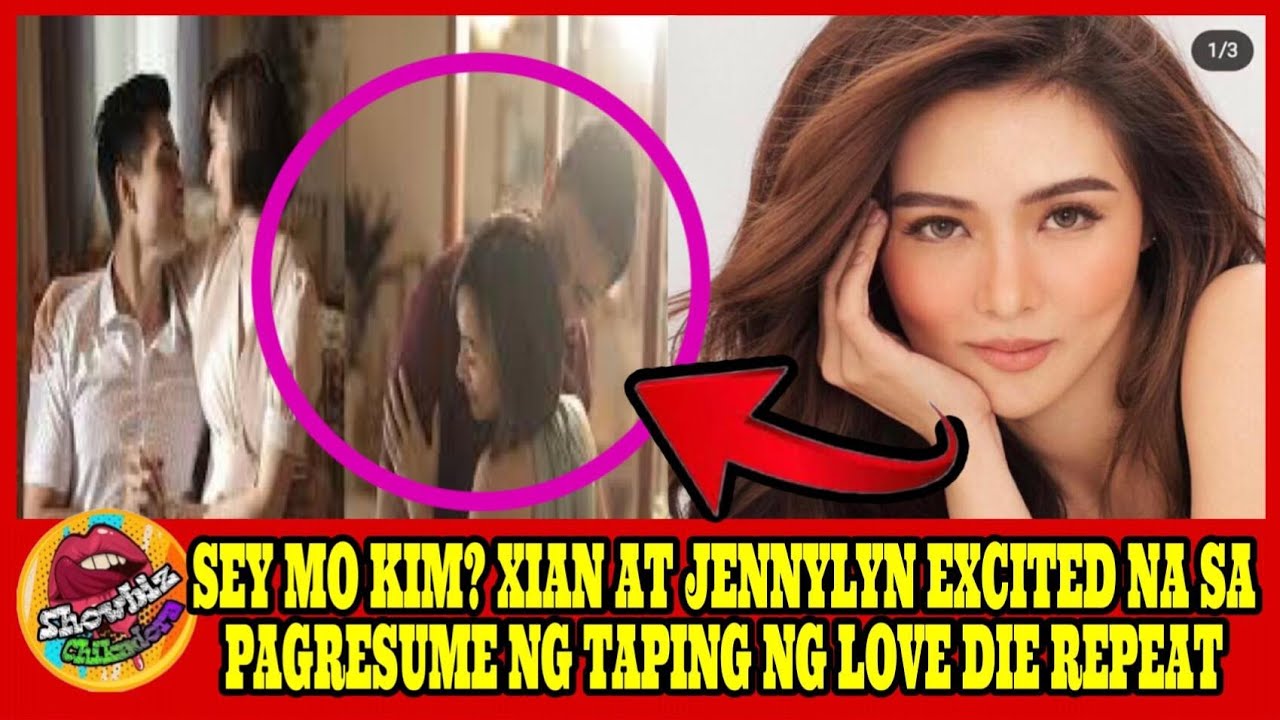 SEY MO KIM? XIAN AT JENNY EXCITED NA SA PAGRESUME NG TAPING NG LOVE DIE REPEAT - YouTube