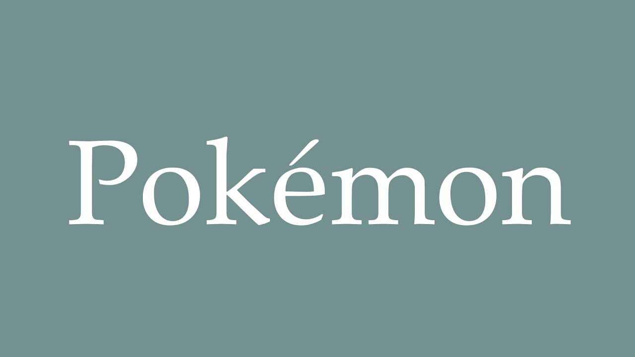 How to Pronounce ''Pokemon'' Correctly in French - YouTube