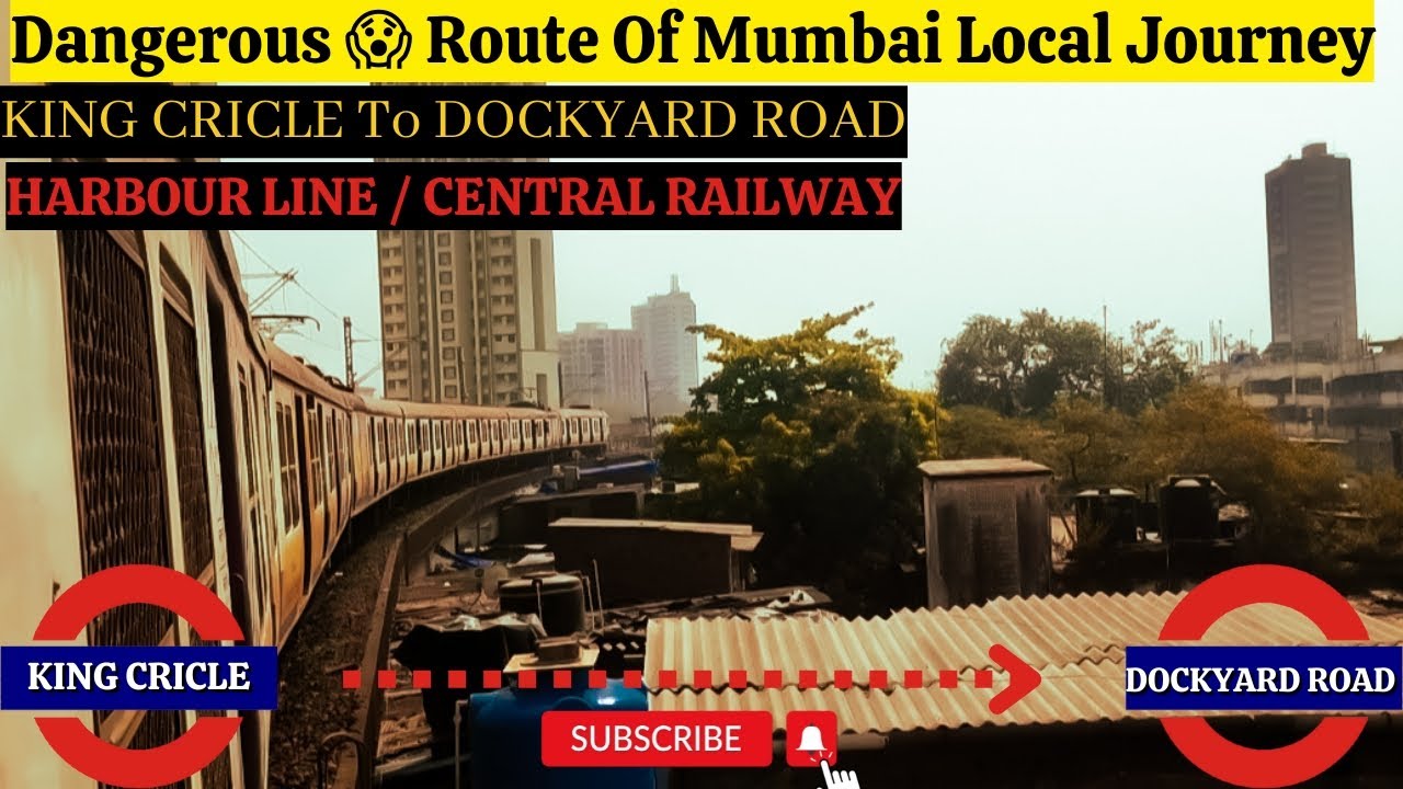 Mumbai Local Train! Check out King Circle To Dockyard Road on Central ...