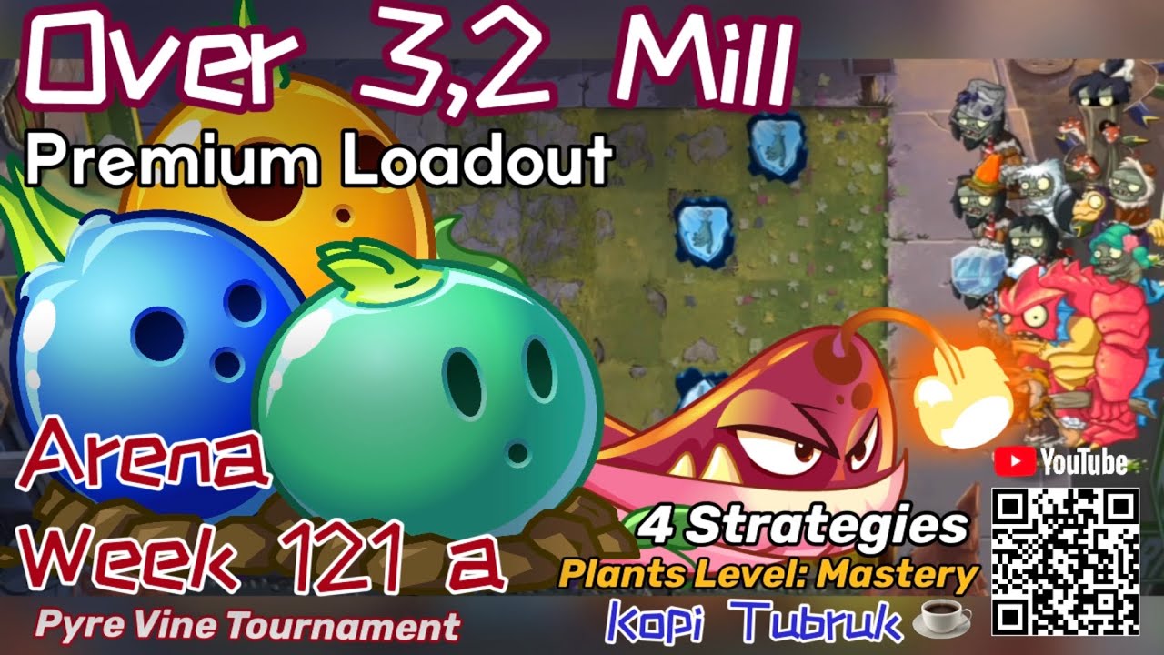 ☕️ Plants vs Zombies 2 Arena week 121 a over 3,2Million 🌱🌱 PvZ2 PYRE ...