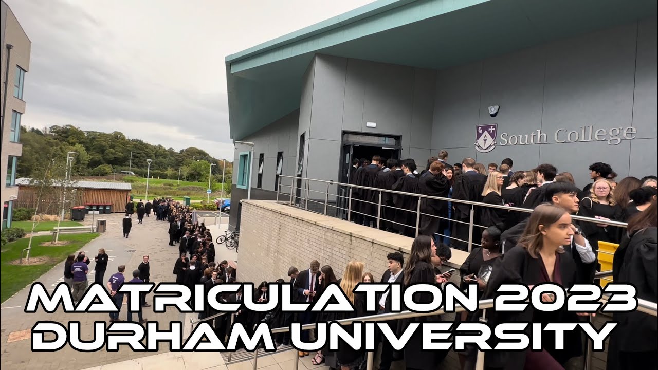 🇬🇧🏴󠁧󠁢󠁥󠁮󠁧󠁿Durham University: Matriculation 2023 (South College)🏴󠁧󠁢󠁥󠁮󠁧󠁿 ...