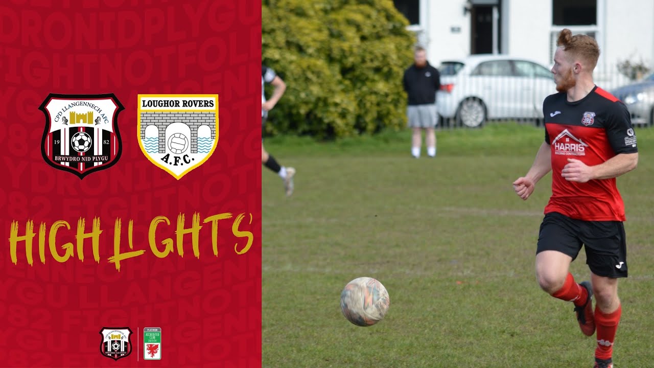 Llangennech vs Loughor Rovers | Krislyn Cup Group A | Highlights - YouTube