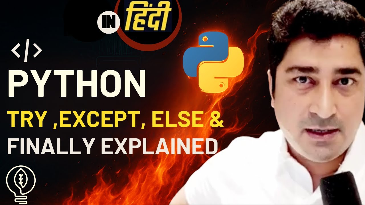 Try Except Final & Else in Python | Hindi Lecture - YouTube