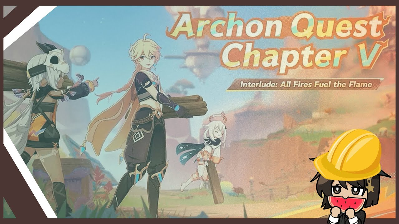 [ Genshin Impact ] THIS CHAPTER 5 OF NATLAN QUEST IS SHORT! ⌈ Vary Kit ...