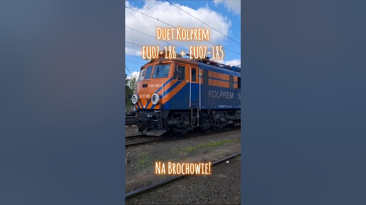 DUET EU07-185+EU07-186 KOLPREM LUZEM NA BROCHOWIE! - YouTube