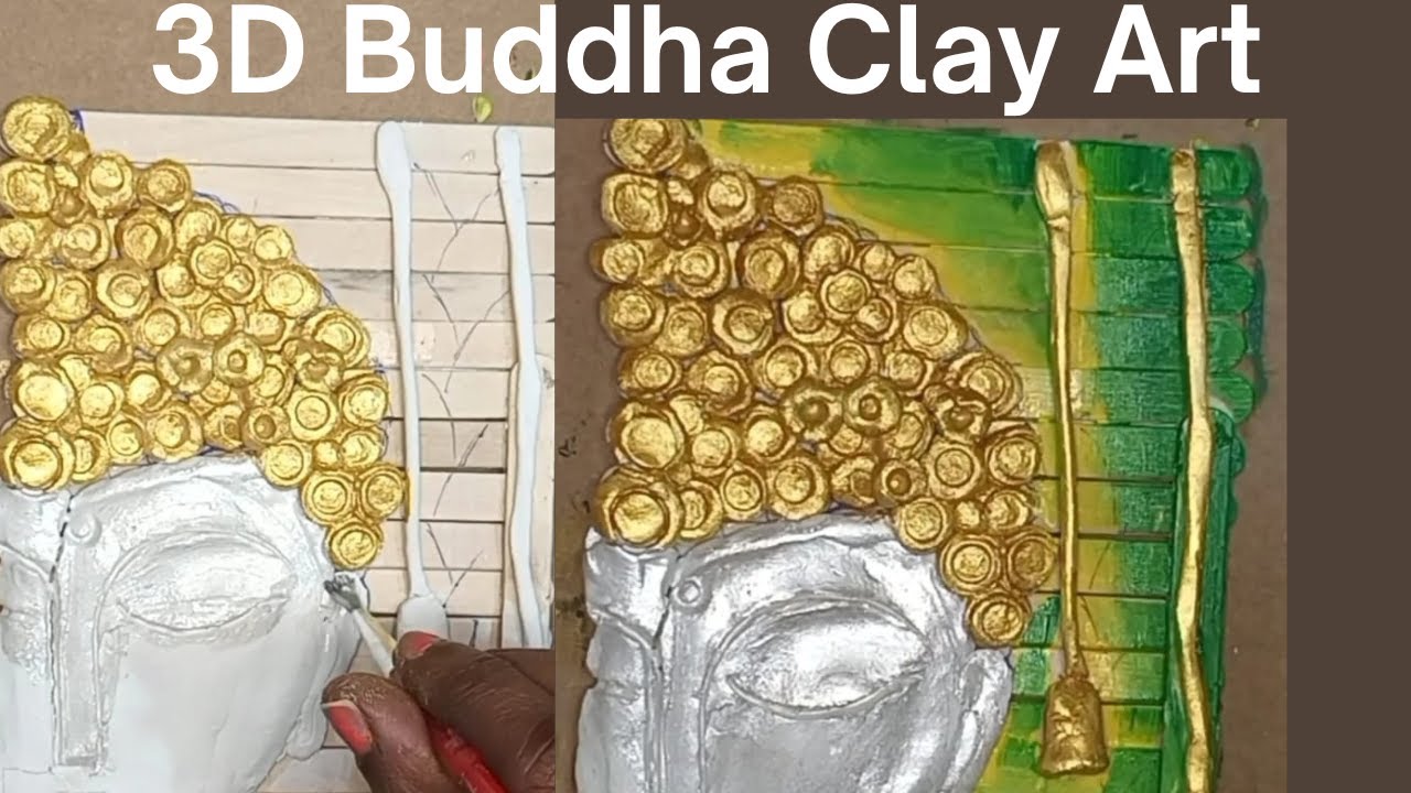 3D Buddha Art Clay I Buddha Clay Art I - YouTube