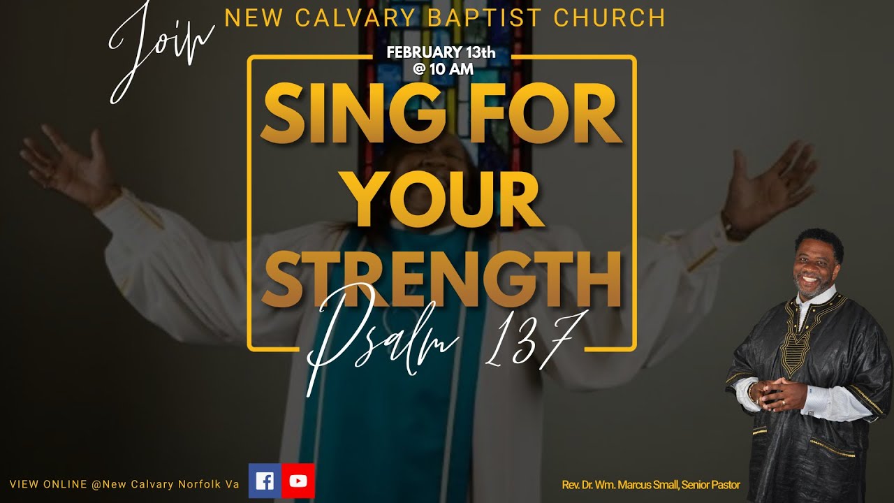 "Sing For Your Strength" - Rev. Dr. Wm. Marcus Small - 2/13/22 - YouTube