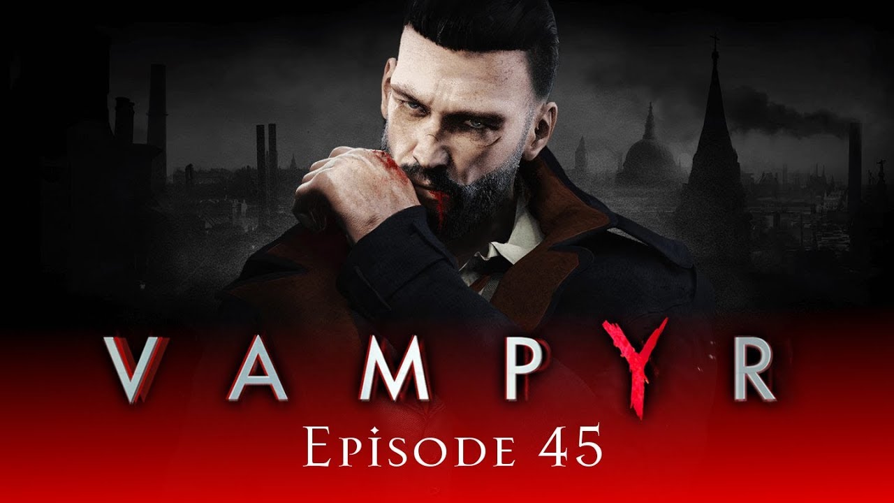 VAMPYR #45 : Aloysius Dawson - YouTube
