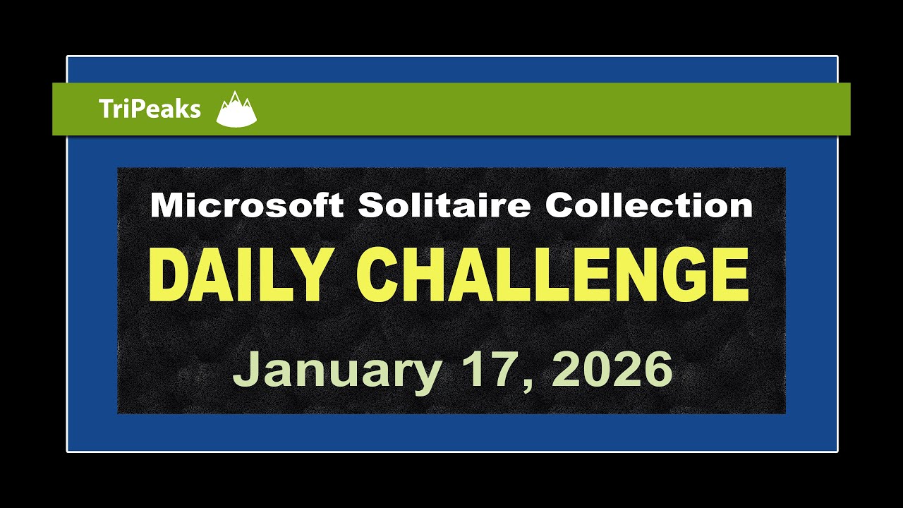 Microsoft Solitaire Collection | Daily Challenge January 17, 2026 ...