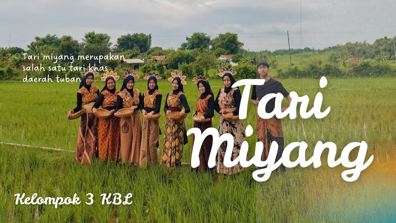 Tari Miyang by Kelompok 3 Kearifan Budaya Lokal - YouTube
