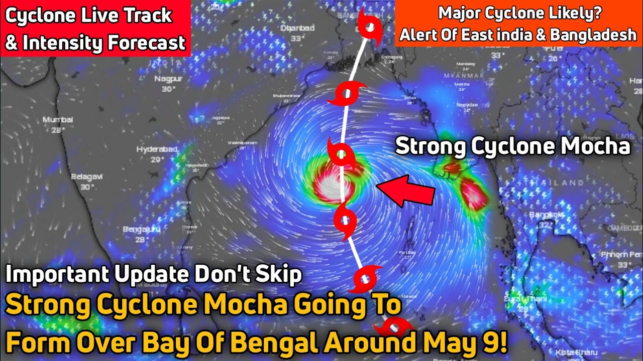Very Severe Cyclone Mocha Going To Form Over Bay Of Bengal | Cyclone ...