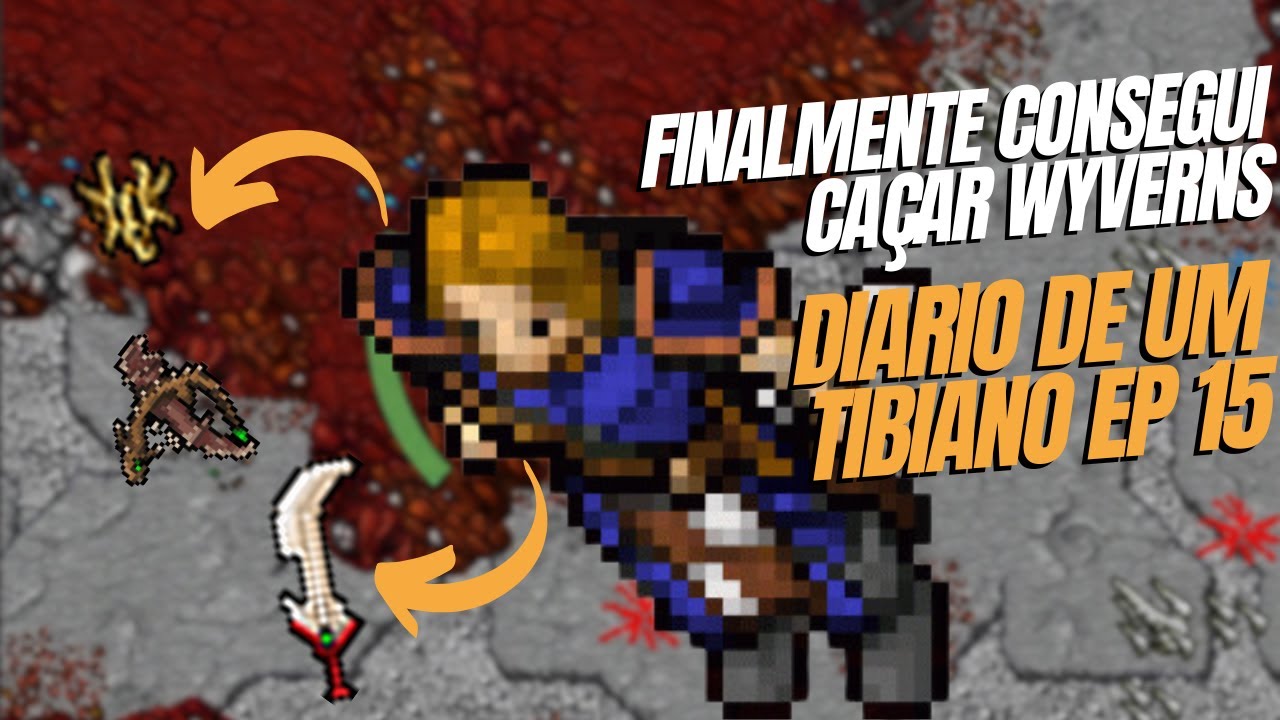 [TIBIA] DIARIO DE UM TIBIANO 15: FINALMENTE A PRIMEIRA HUNT DE WYVERN ...