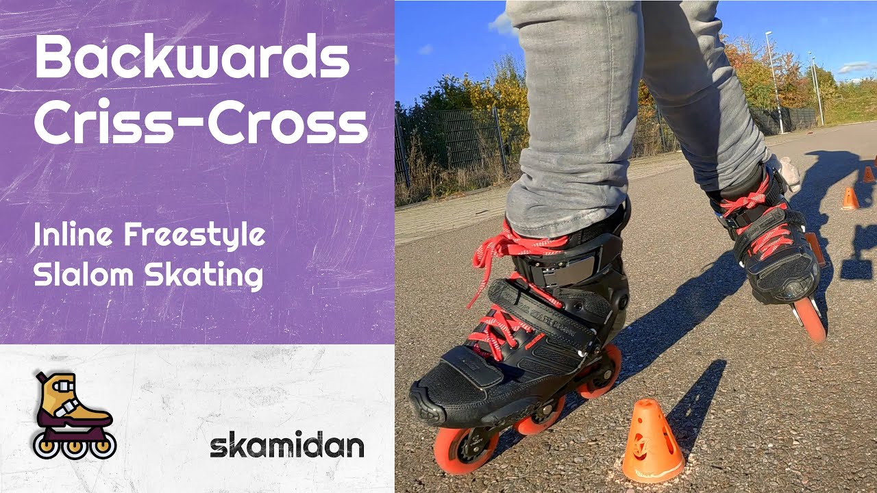 Backwards Criss-Cross lernen auf Inlineskates | Inline Freestyle Slalom ...