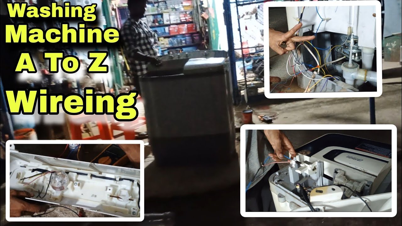 Washing Machine Wireing Kaise Kare || How To Wireing Washing Machine ...