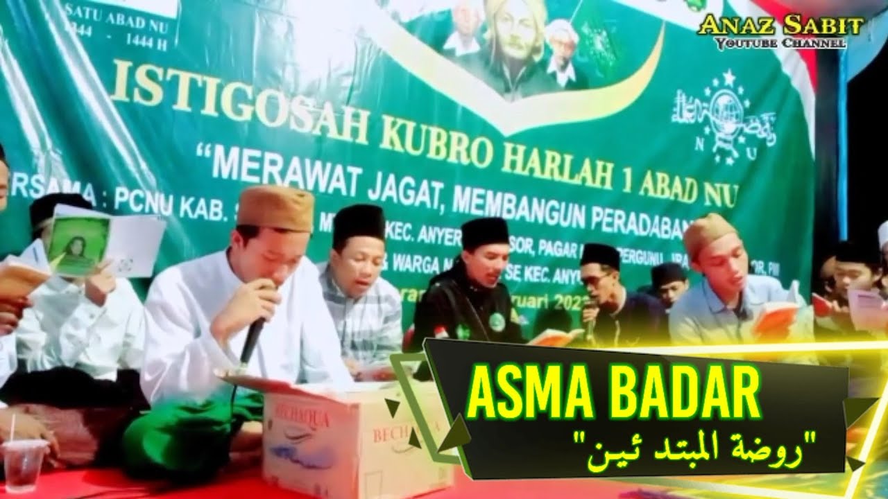 Asma Badar Haul 1 Abad NU |Santri Raudlatul Mubtadiin Pabuaran Jaha ...
