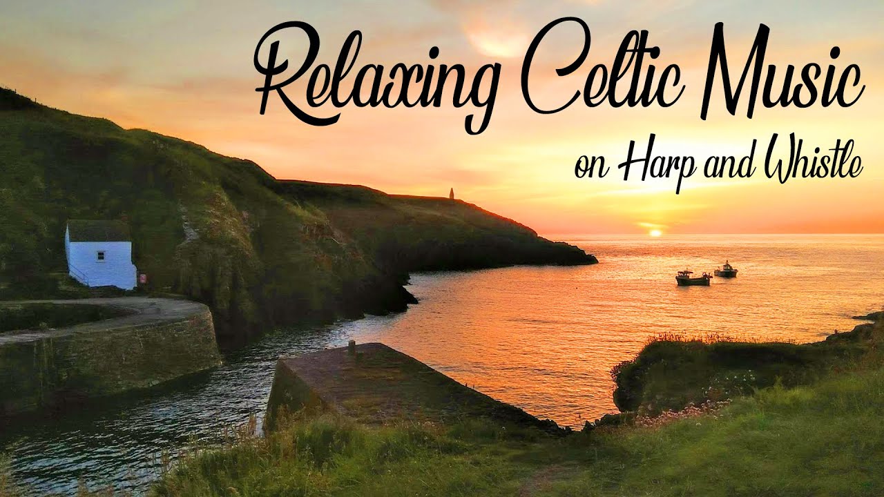 15 Minutes Of Relaxing Celtic Music - Harp & Whistle - YouTube