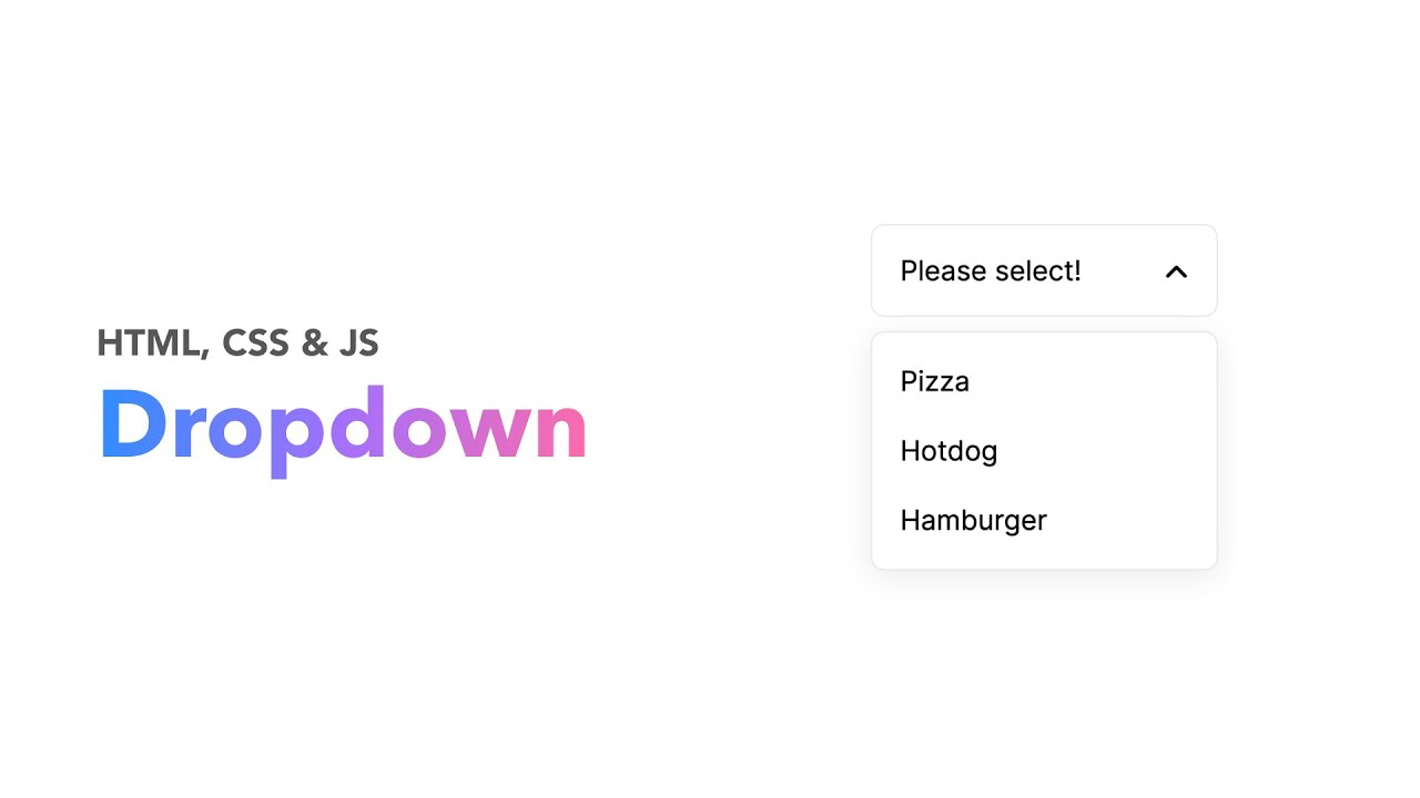 Custom Dropdown with HTML, CSS and JavaScript - YouTube