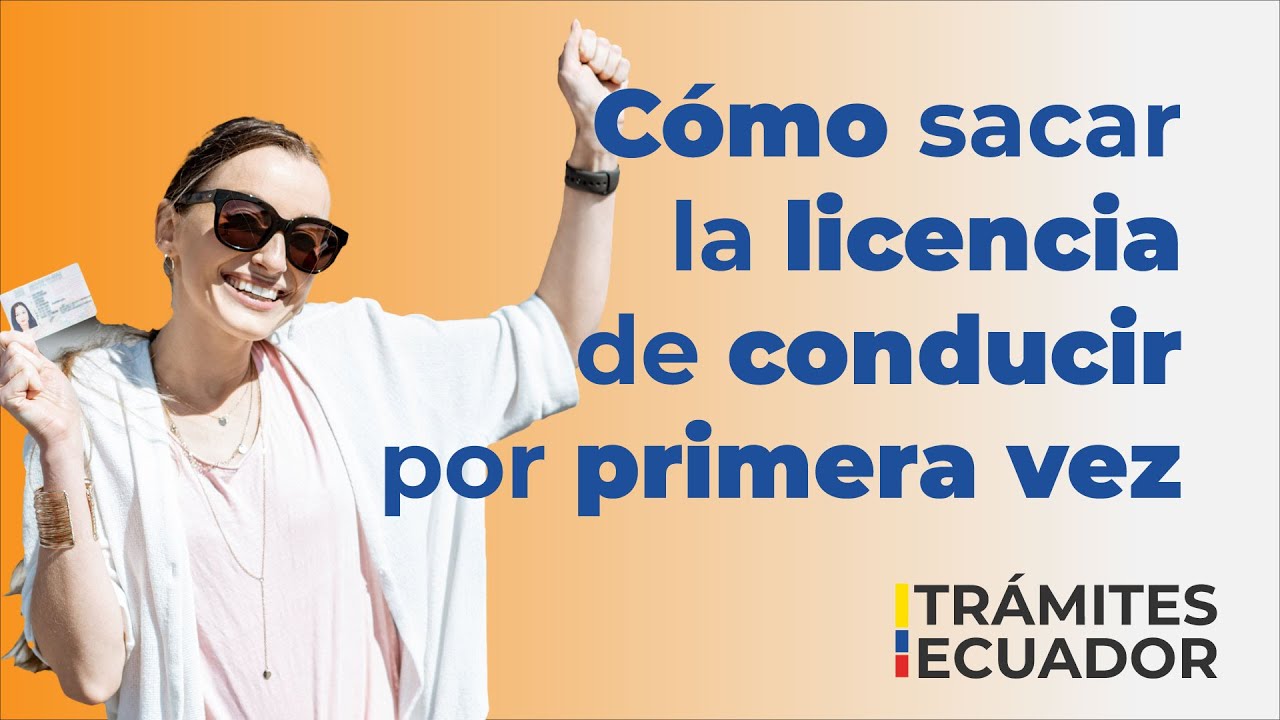 Saca tu licencia de conducir por primera vez en Ecuador - YouTube