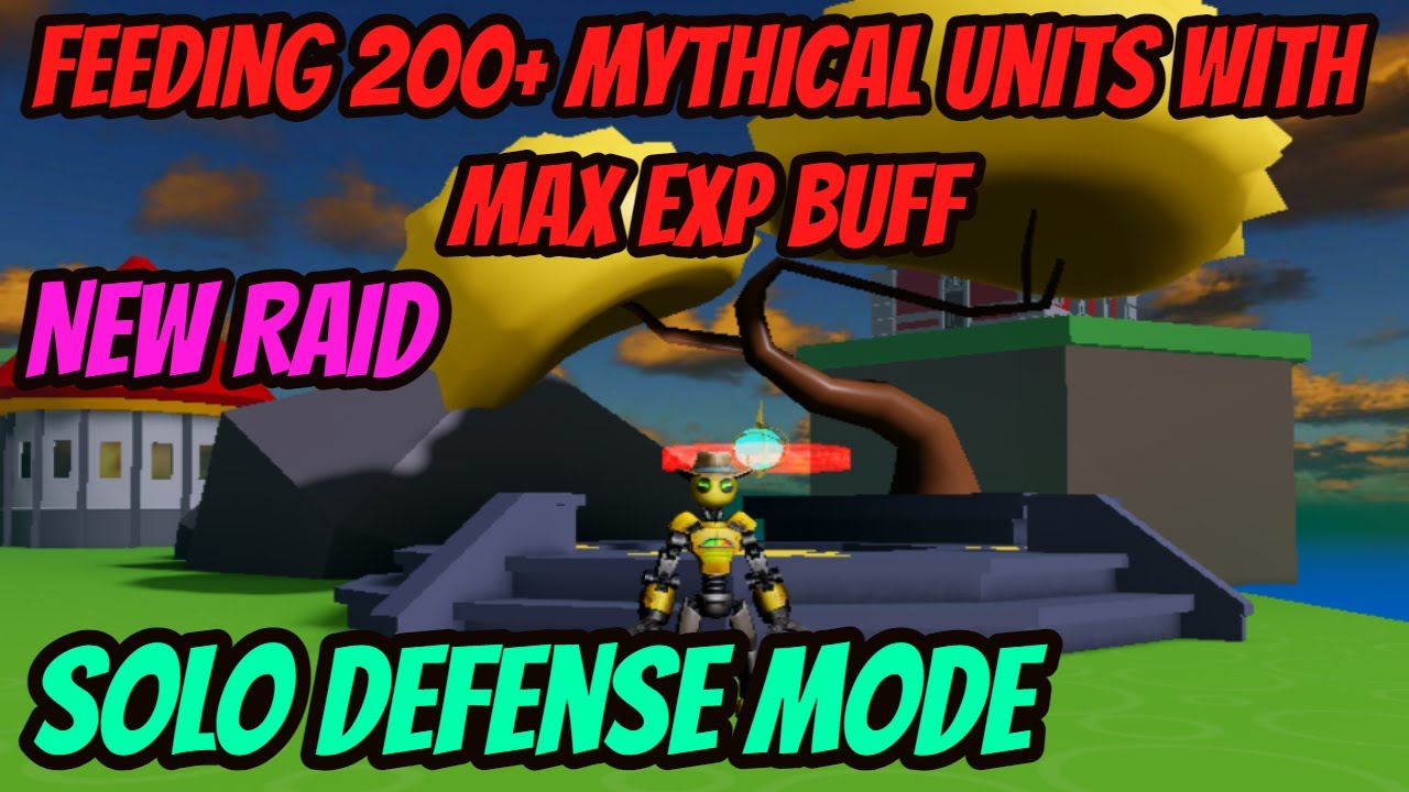 feeding 200+ Mythical units with max exp buff + New Raid + Solo Defense ...