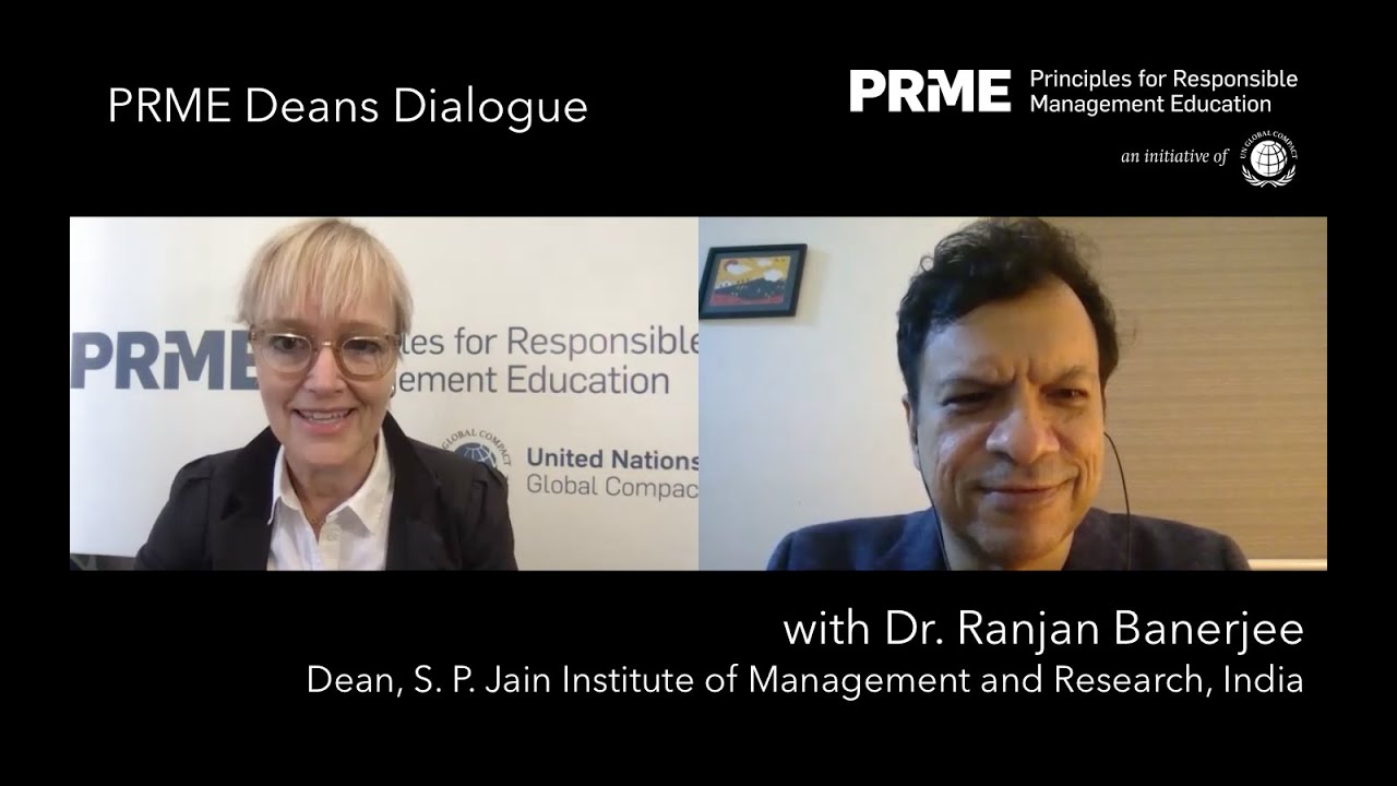 PRME Deans Dialogue - Dr. Ranjan Banerjee, Dean, SPJIMR - YouTube