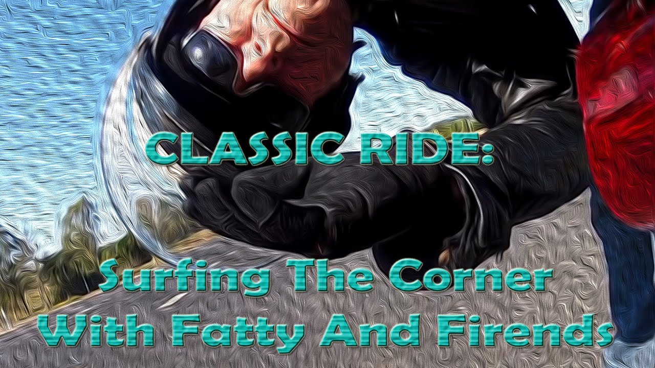 Surfing The Corner With Fatty And Friends - YouTube