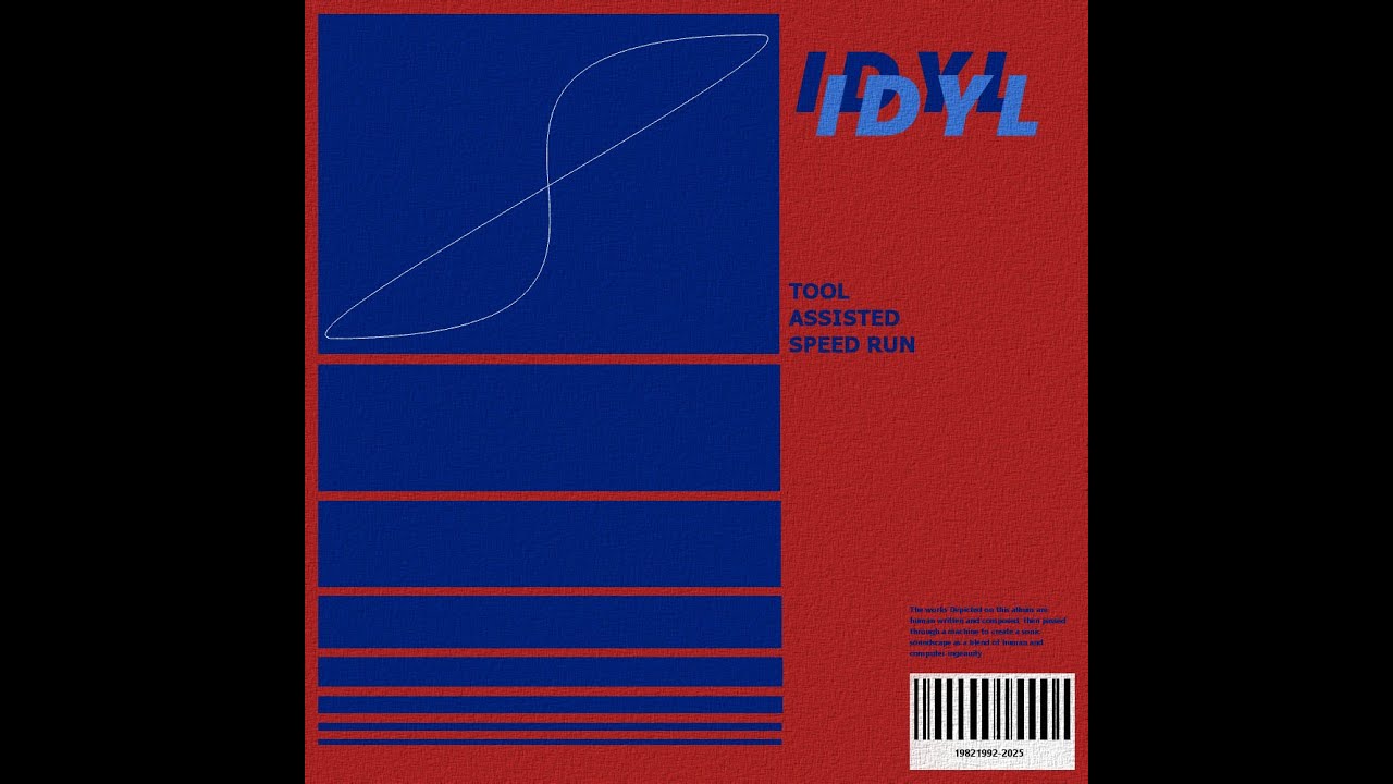 IDYL - Tool Assisted Speed Run [Full Album] - YouTube