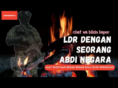 BEGINILAH..!!! RASANYA PUNYA PACAR TNI | LDR | CHAT WA BIKIN BAPER