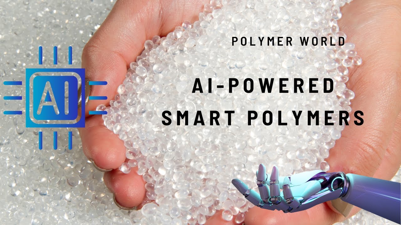 AI-Powered Smart Polymers (Part Eight) - YouTube