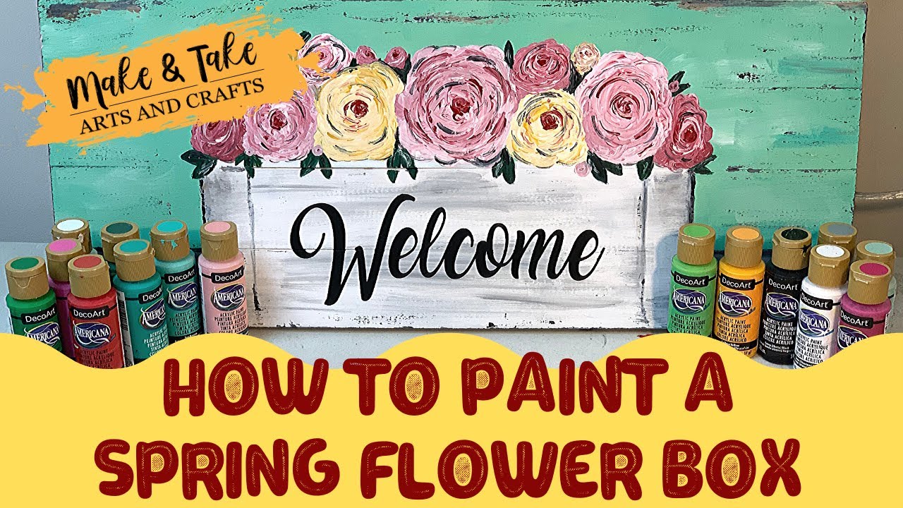 Paint a Spring Flower Box! - YouTube