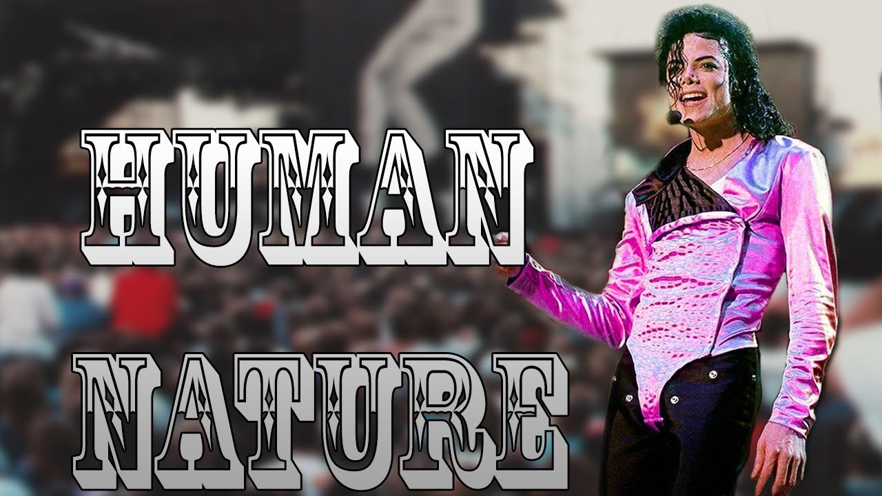 Michael Jackson - Human Nature - The Mega Concert (Fanmade) - YouTube