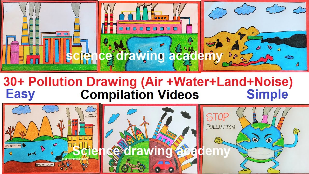 30 + pollution drawing compilation videos (air + water + land + noise ...