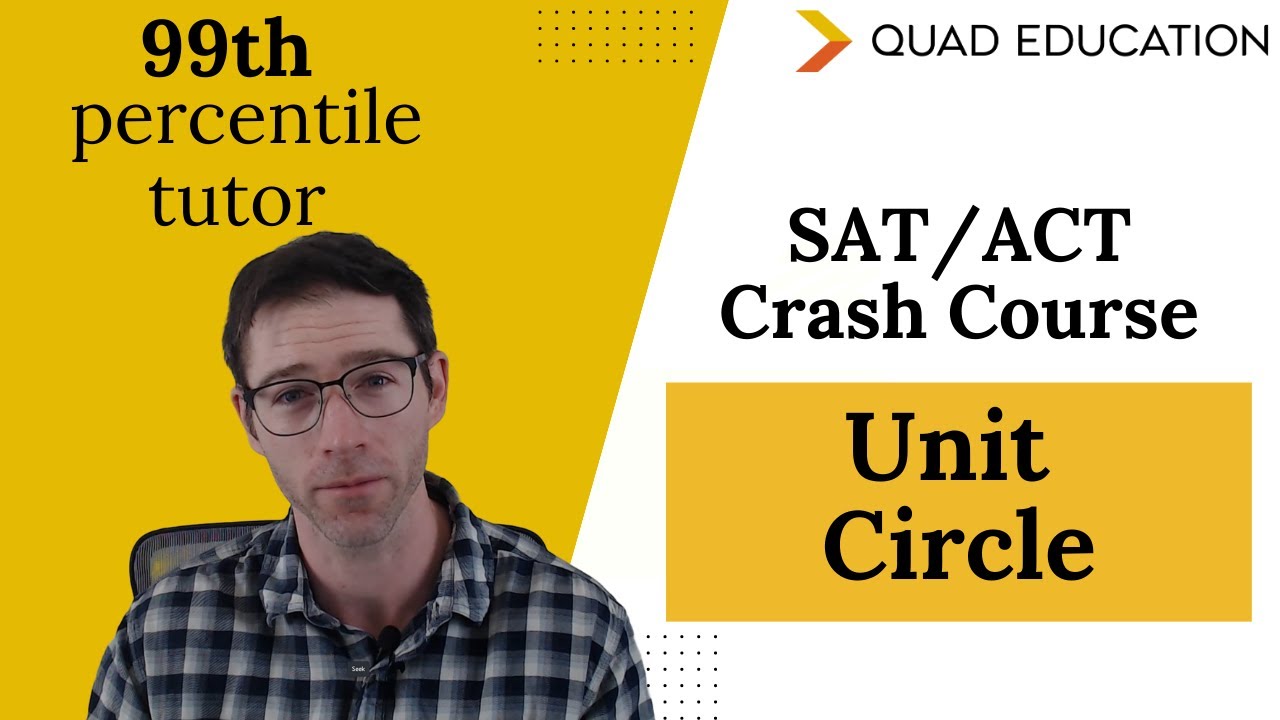 Your Guide To The Unit Circle | SAT/ACT Crash Course - YouTube