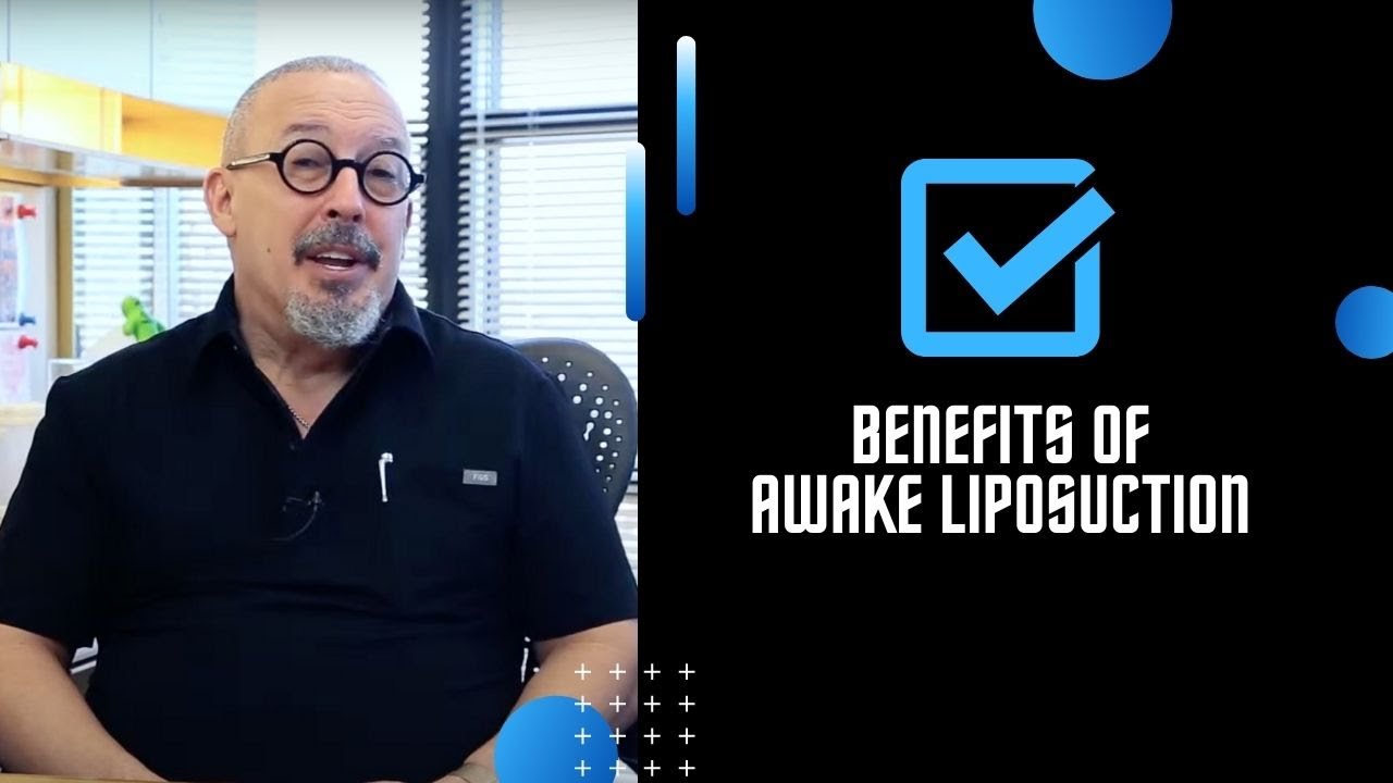 Benefits of Awake Liposuction - YouTube