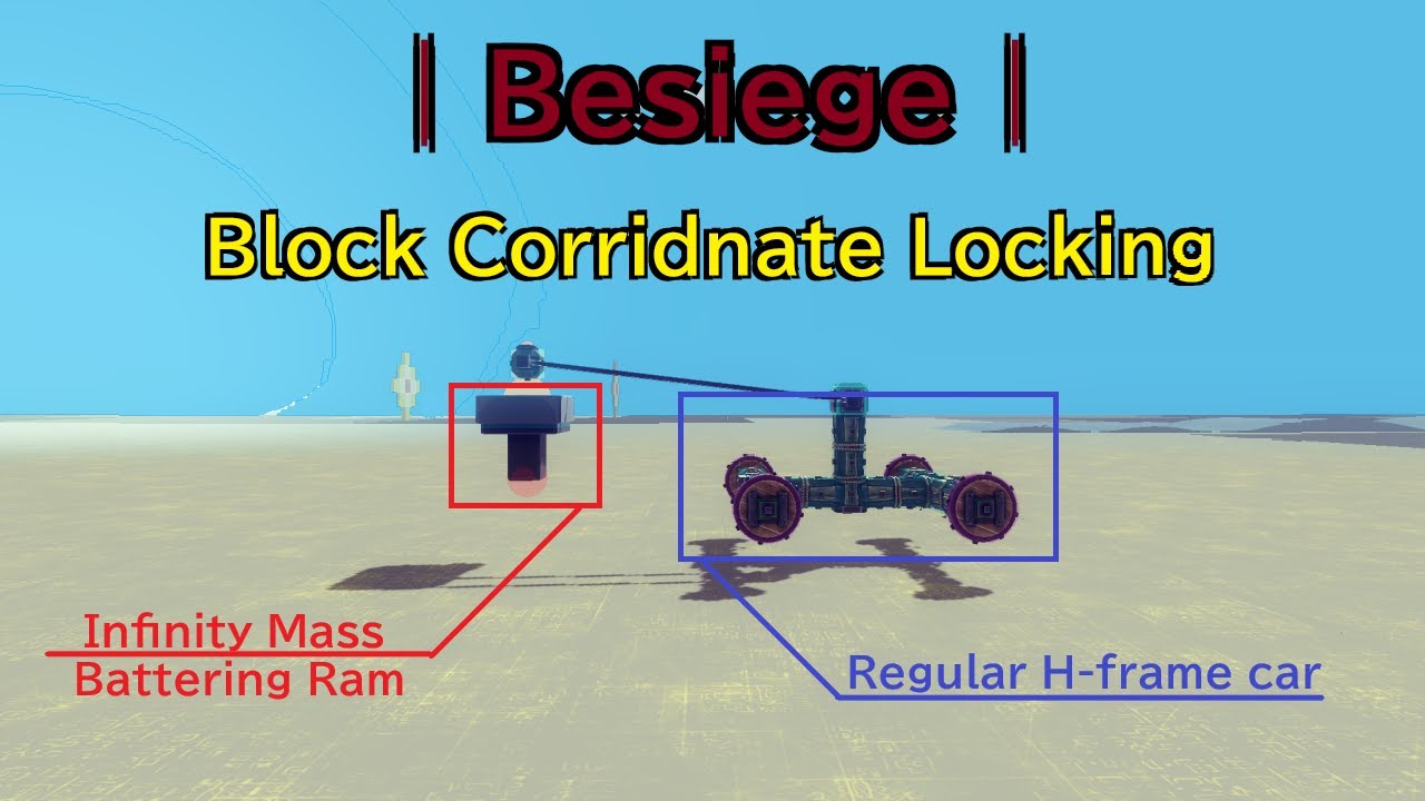 Besiege | Block Coordinate Locking - YouTube
