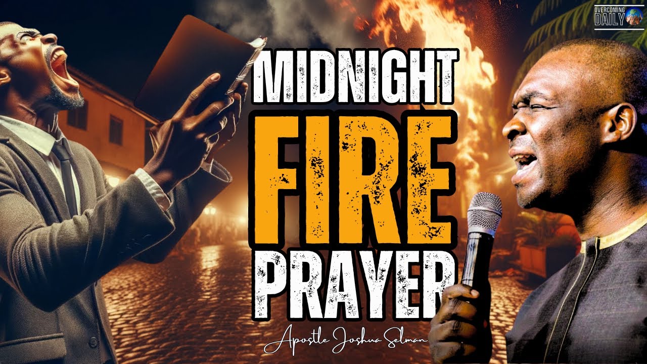 Powerful Midnight Fire Prayers For Financial Open Doors | Apostle ...