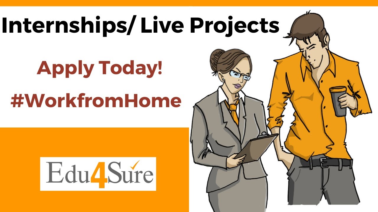 Internships Live Projects | Work from Home | Edu4Sure - YouTube