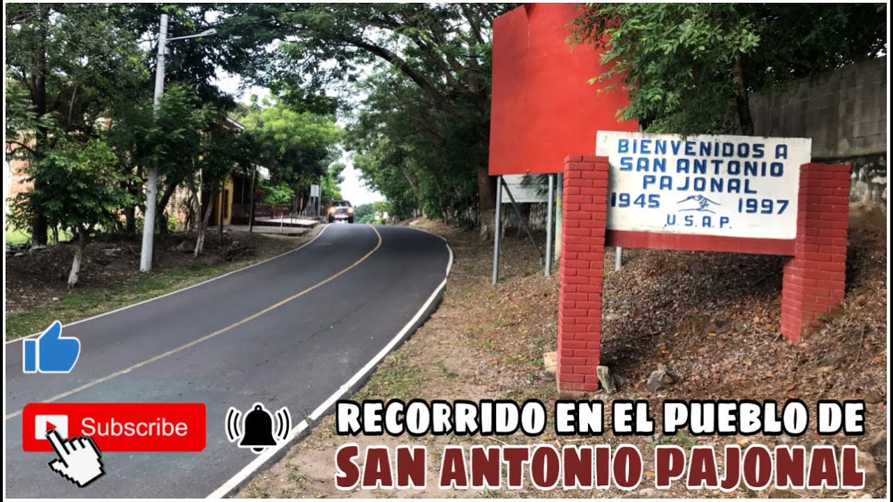 RECORRIDO EN EL PUEBLO DE SAN ANTONIO PAJONAL [ 2020 ] [ ElSalvadorESV ...