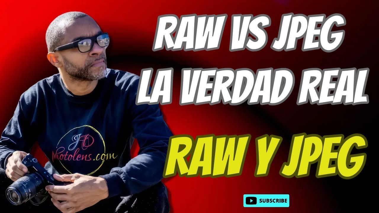 RAW vs JPEG La Verdad Real - YouTube