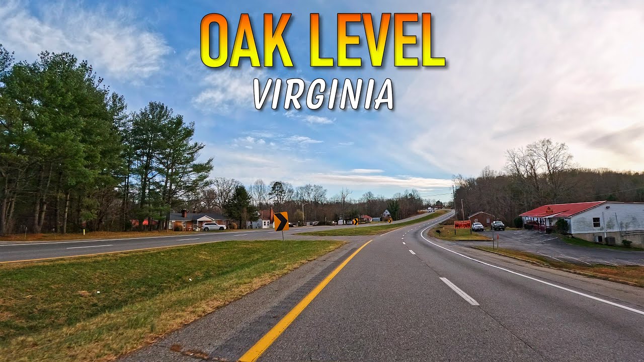 Oak Level Virginia Driving Through - YouTube