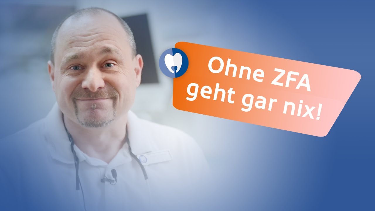 Ohne ZFA geht nix. Darum sind Zahnmedizinischer Fachangestellte so ...