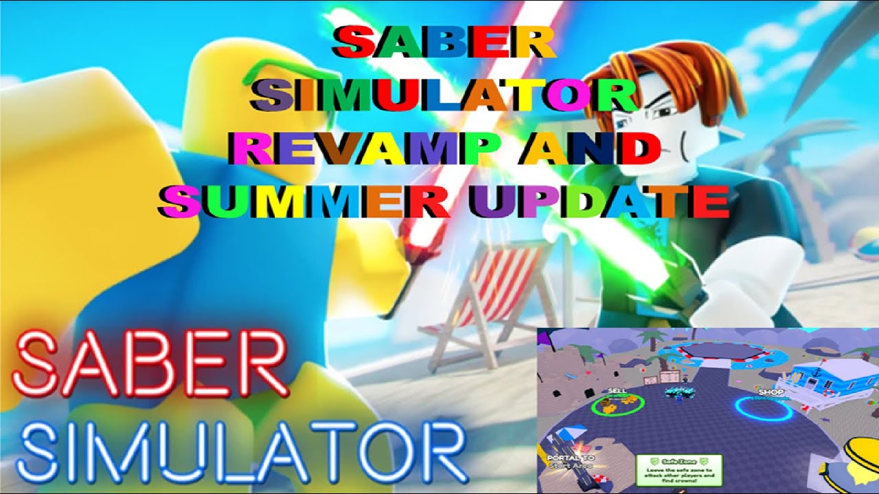 Saber Simulator Revamp & Summer Update - YouTube