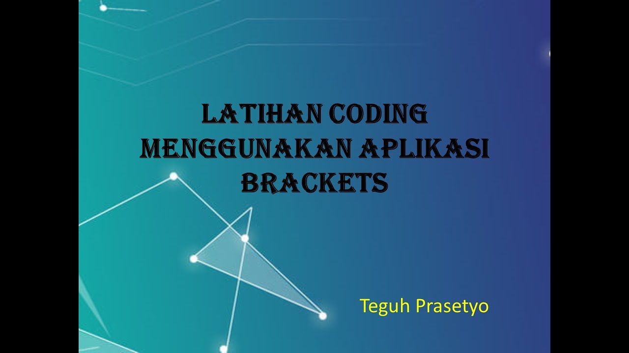 Latihan Coding dengan Aplikasi Brackets - YouTube