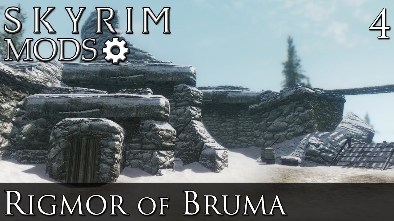 Skyrim Mods: Rigmor of Bruma - Part 4 - YouTube