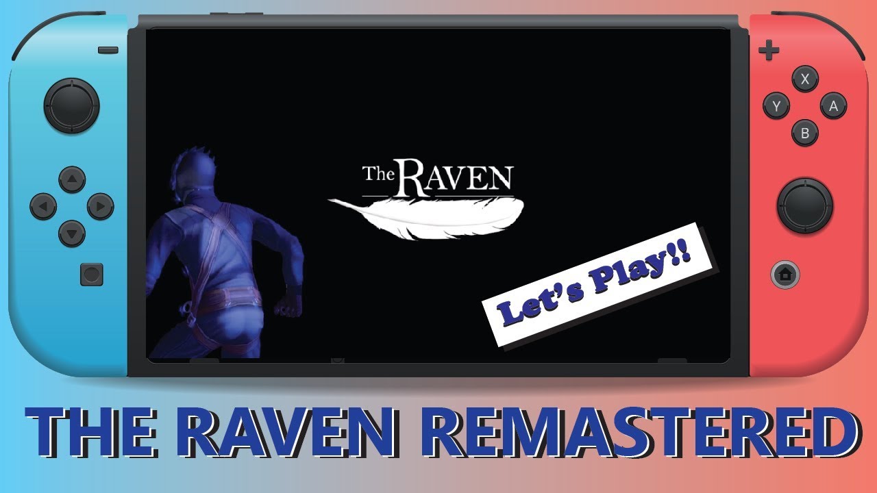 THE RAVEN REMASTERED - NINTENDO SWITCH - YouTube