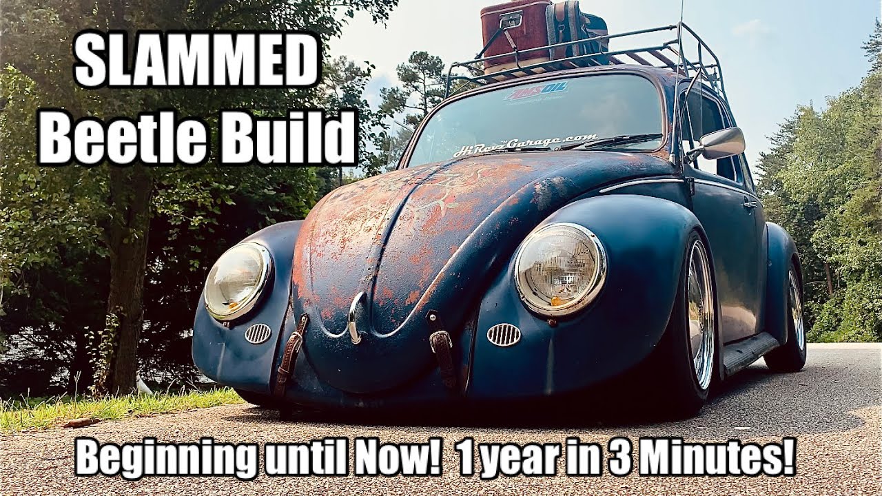 Slammed Beetle Build 1 YEAR Later! - YouTube