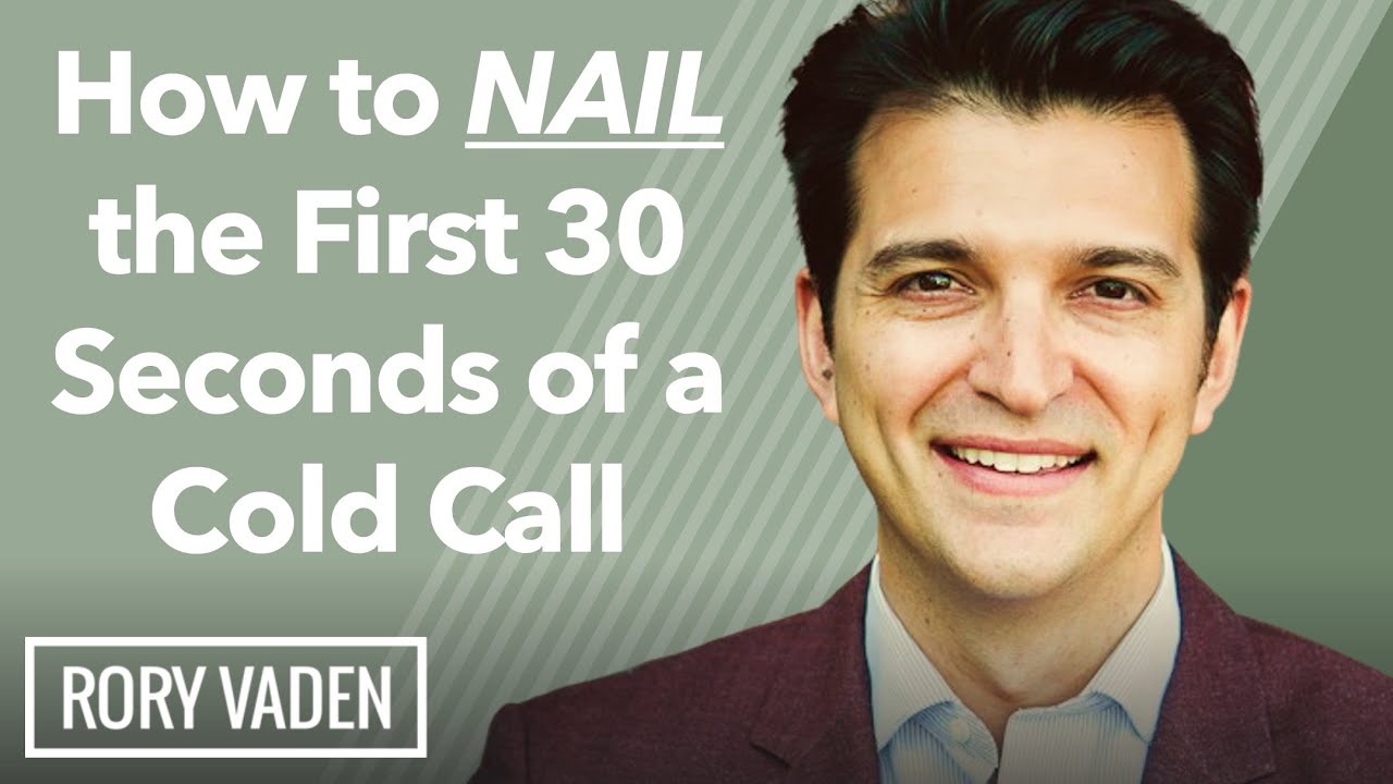 How To NAIL The First 30 Seconds Of A Cold Call! - YouTube