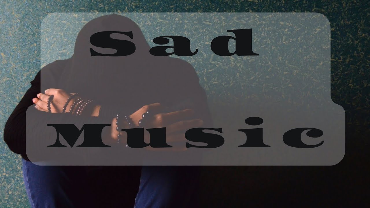 best song - sad mood songs - you cry - YouTube