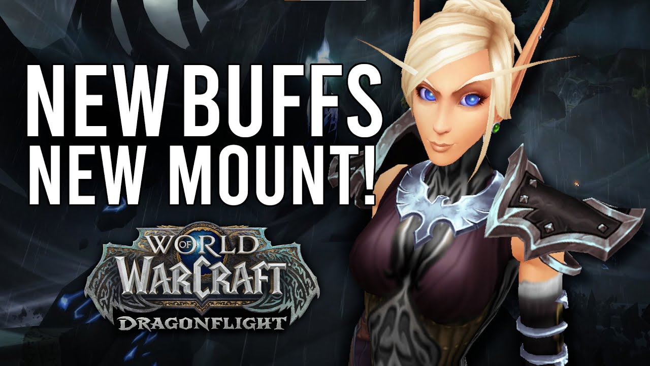 CLASS BUFFS TODAY! BIG LOOT DAY! NEW DRAGON RIDING MOUNT SOON! - WoW ...